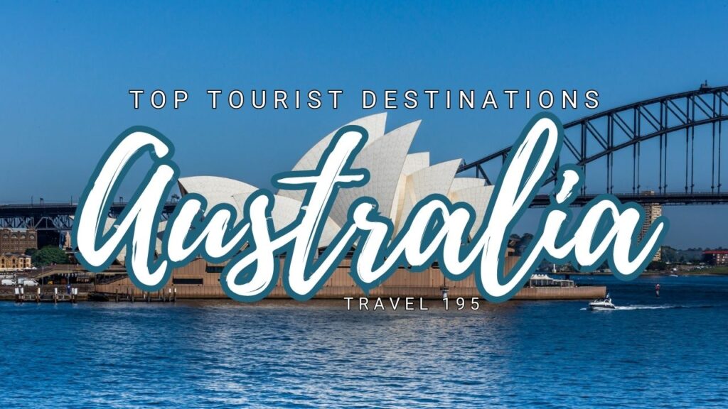 Top Tourist Destinations in Australia: Most Visited Cities and ...
