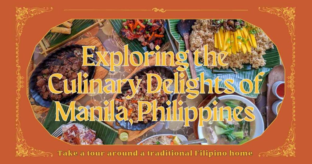 Best Culinary Delights of Manila, Philippines | Travel195